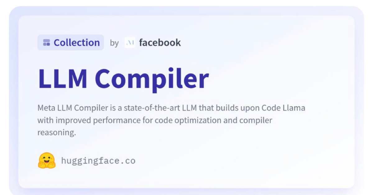 Meta Announces Meta LLM Compiler Family Of Models Meta Announces Meta LLM Compiler Family Of Models